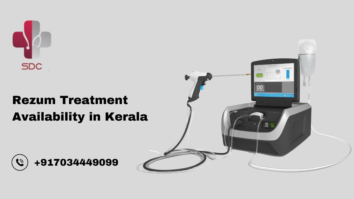 Rezum treatment availability in Kerala - sdcprostatecentre.com